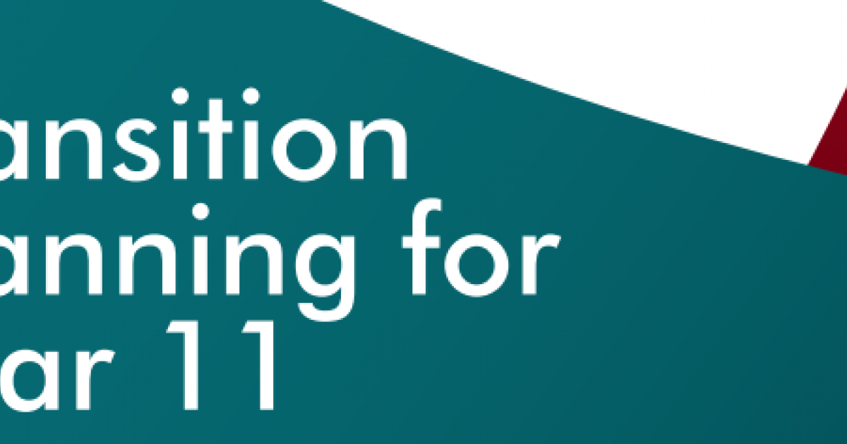 Transition Planning for Year 11 | Whole School SEND