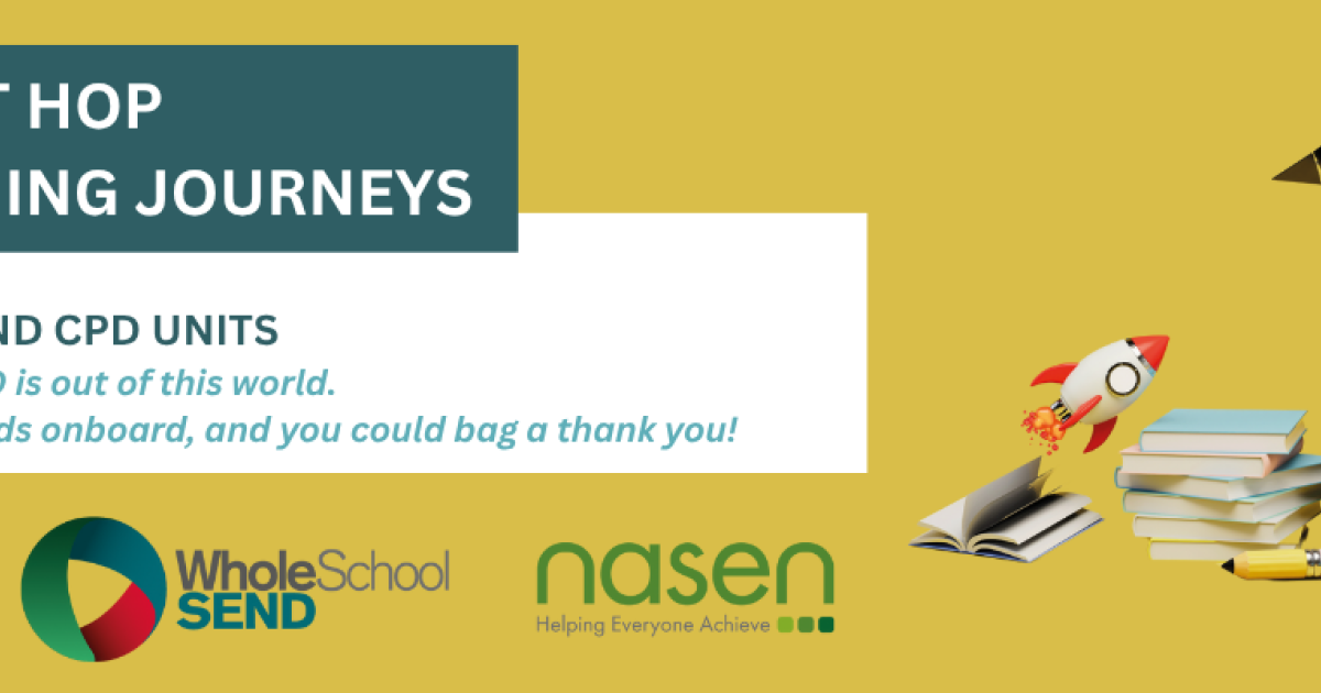 Online SEND CPD Units - help us spread the word and win*! | Nasen
